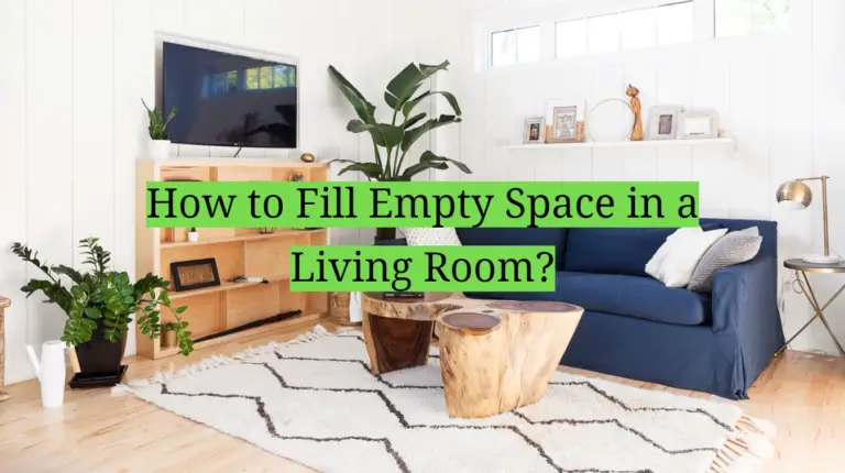 How to Fill Empty Space in a Living Room? - HomeProfy