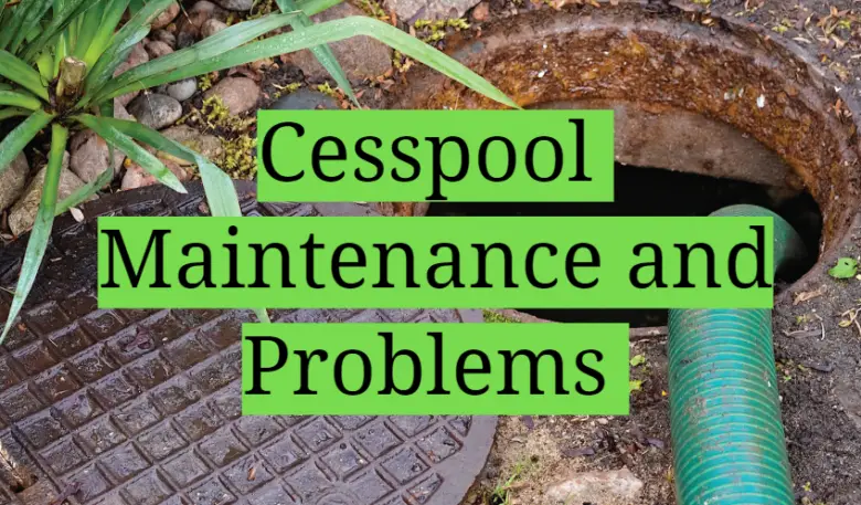 Cesspool Maintenance and Problems - HomeProfy